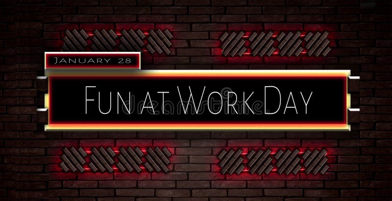 28 January, Fun at Work Day, Text Effect on Bricks Background Stock ...