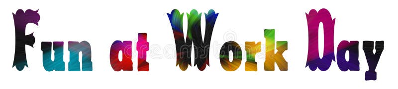 January Holidays, Fun at Work Day. Text Effect on White Background ...