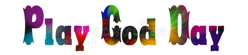 January Holidays, Play God Day. Text Effect on White Background Stock ...