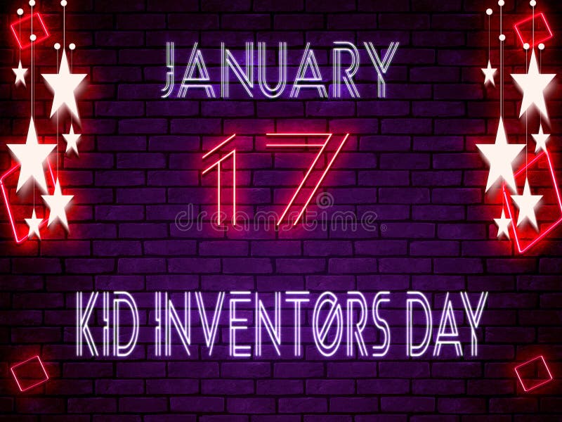 17 January, Kid Inventors Day, Neon Text Effect on Bricks Background ...