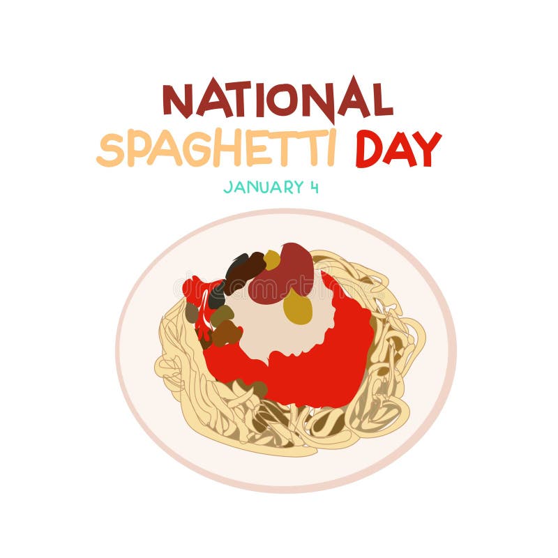 January 4 is National Spaghetti Day. Vector Stock Vector - Illustration ...