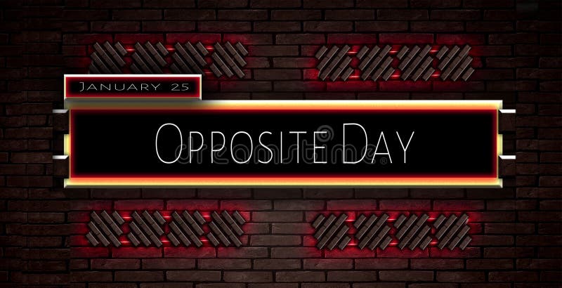 25 January, Opposite Day, Text Effect on Bricks Background Stock ...