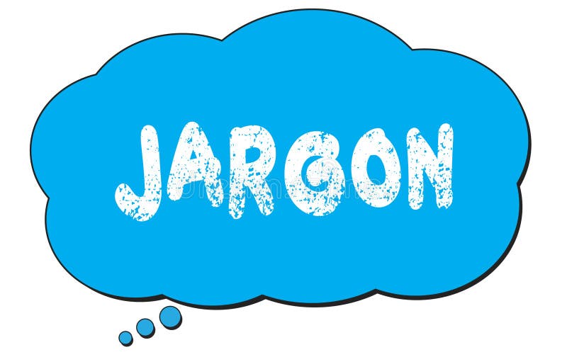 JARGON Text Written on a Blue Thought Bubble Stock Illustration ...