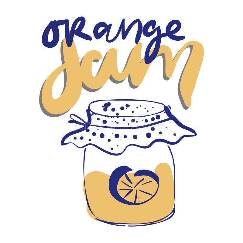 Vector Illustration. Hand Drawn Orange Jam with Hand Lettering Stock ...