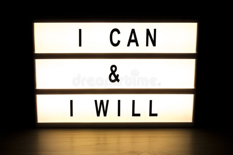 Je Peux Et Je Panneau De Signe De Caisson Lumineux Photo stock - Image ...