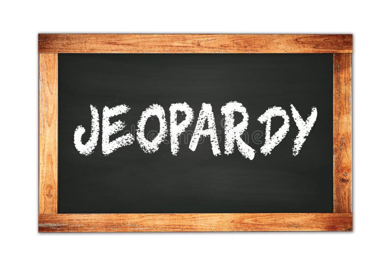 JEOPARDY Text Written on Wooden Frame School Blackboard Stock Image ...