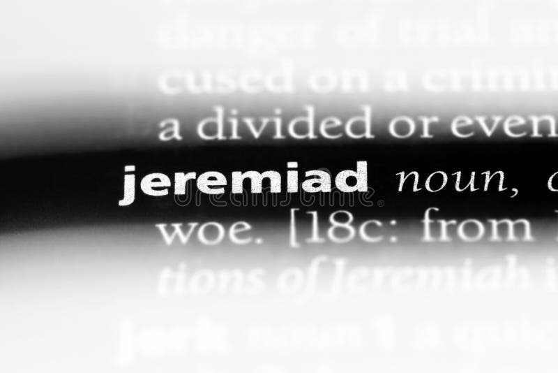Jeremiad stock image. Image of word, printed, concept - 126533689