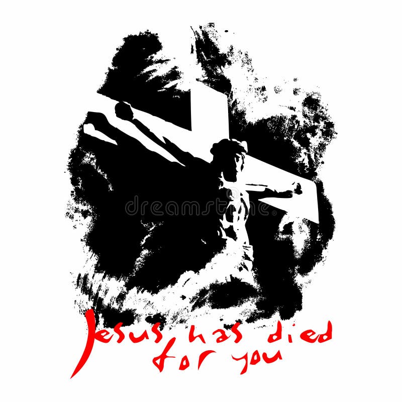 Jesus Has Died for You. Christian Illustration. Stock Vector ...