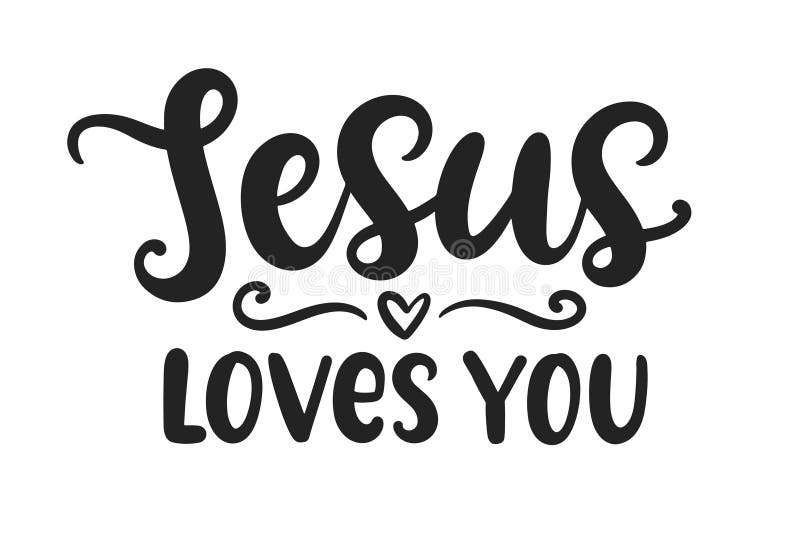 Jesus Loves You Bible Verse Psalm Christian Quote Stock Vector ... Jesus Loves You Bible Verse Psalm Christian Quote Stock Vector ...