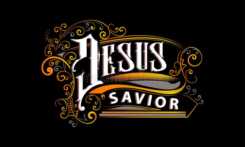 JESUS SAVIOR Lettering Custom Style Design Stock Illustration ...