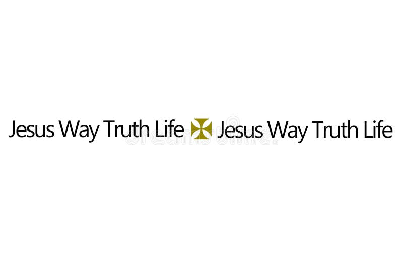 Jesus Way Truth Life Template Stock Illustration Illustration Of