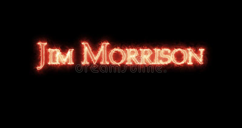 Jim Morrison Written with Fire. Loop Stock Footage - Video of looping ...