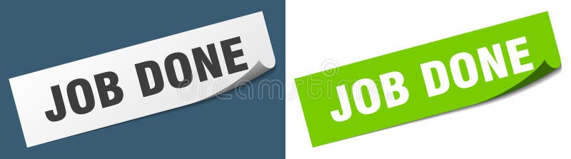 Job Done Sticker. Job Done Sign Set Stock Vector - Illustration of ...