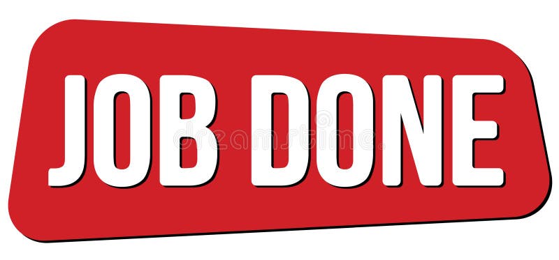 JOB DONE Text on Red Trapeze Stamp Sign Stock Illustration ...