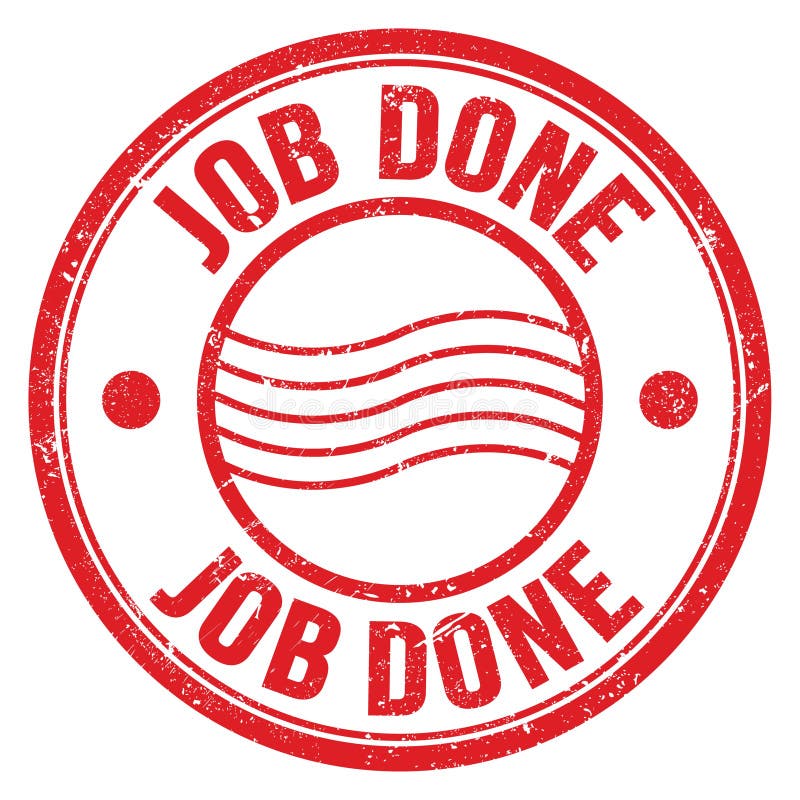 JOB DONE Text Written on Red Round Postal Stamp Sign Stock Illustration ...