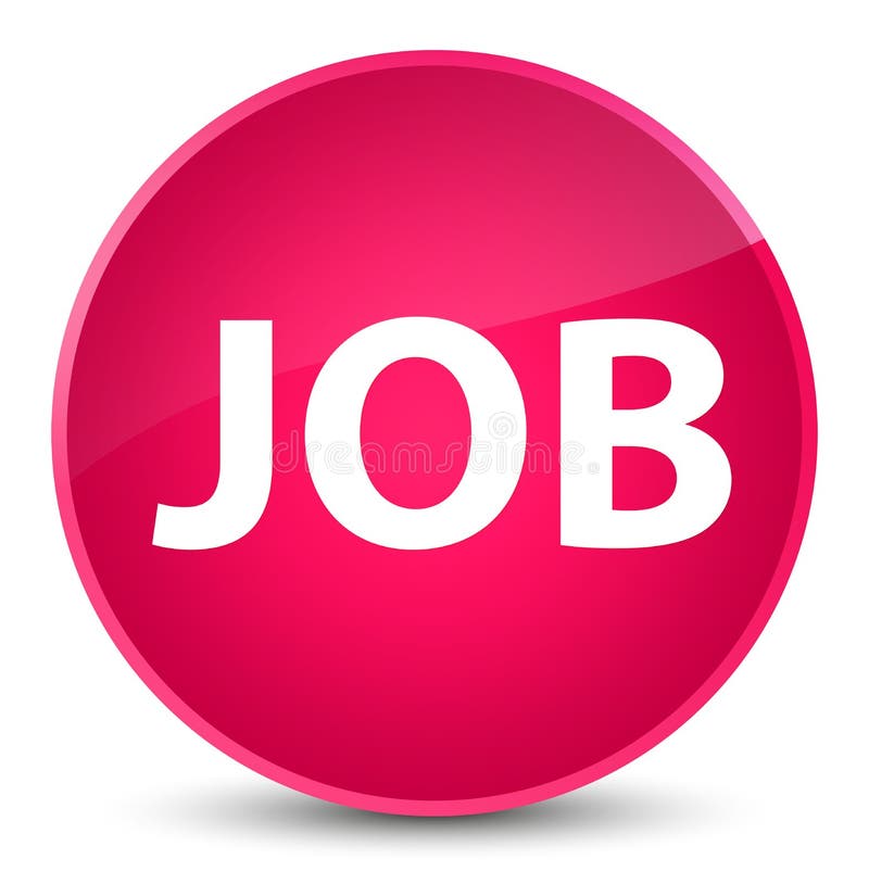 Job Elegant Pink Round Button Stock Illustration - Illustration of word ...
