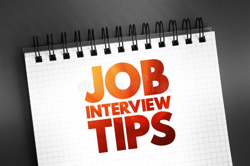 Job Interview Tips, Text Concept on Notepad for Presentations and ...