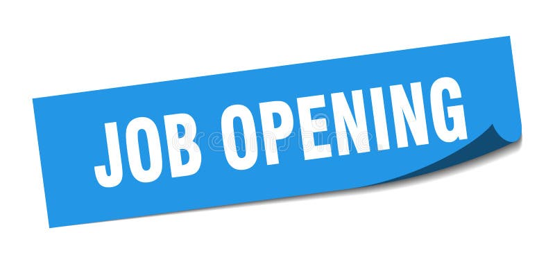 Job Opening Sticker. Job Opening Square Isolated Sign Stock Vector ...