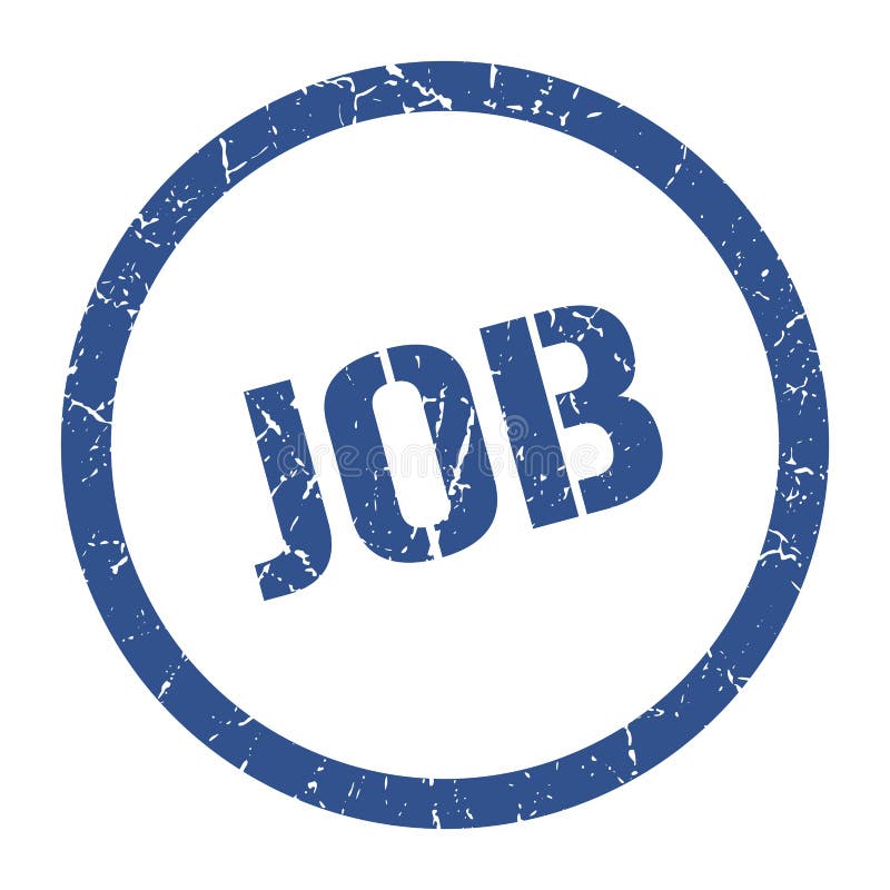 Job stamp stock vector. Illustration of grunge, label - 136944184