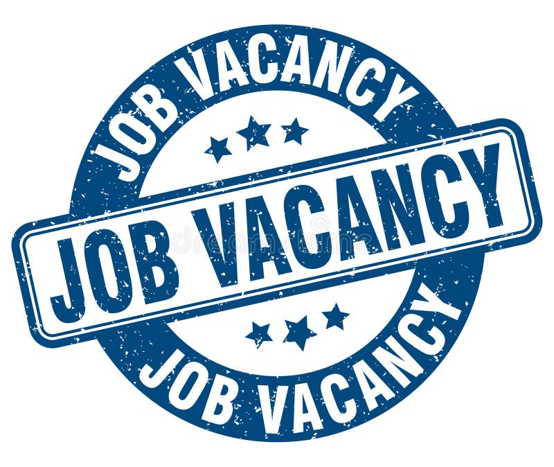 Job Vacancy Stamp. Job Vacancy Label. Round Grunge Sign Stock Vector ...