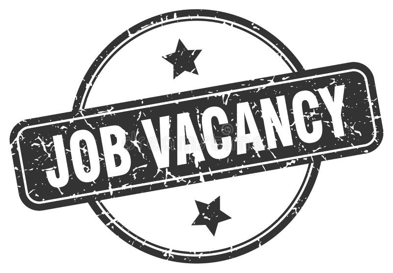 Job Vacancy Stamp. Job Vacancy Round Grunge Sign Stock Vector ...