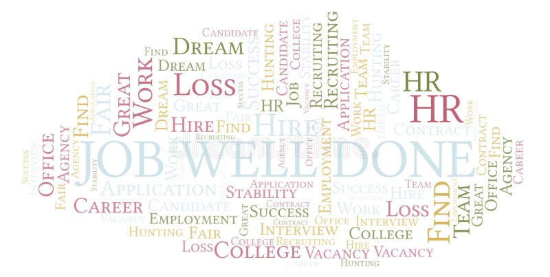 Job Well Done word cloud. stock illustration. Illustration of font ...