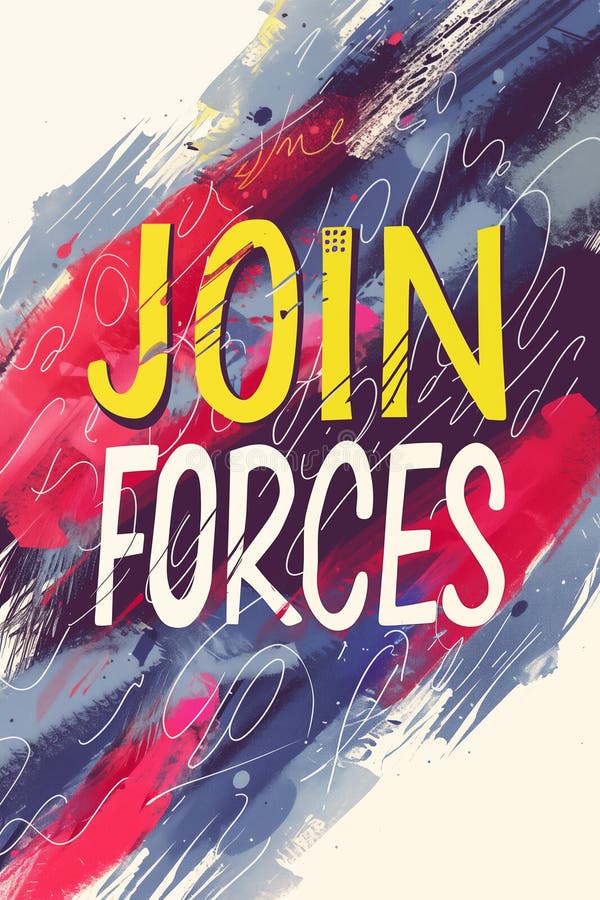Join Forces Text in Bold Letters on Abstract Colorful Brushstroke ...