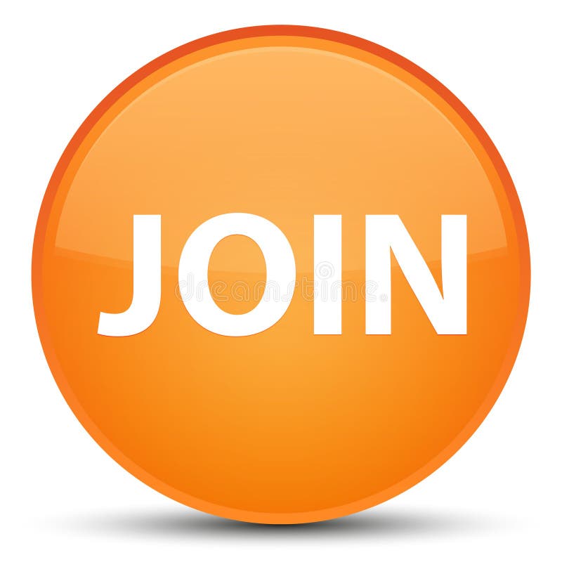 Join Special Orange Round Button Stock Illustration - Illustration of ...