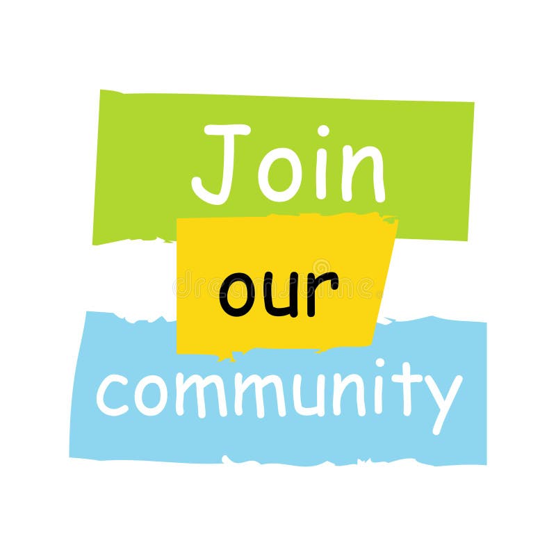 Join Our Community. Bright Invitation, Vector Banner Isolated on White ...