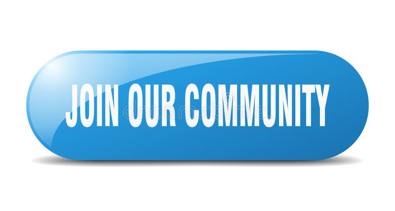 Join Our Community Button. Join Our Community Sign. Key. Push Button ...