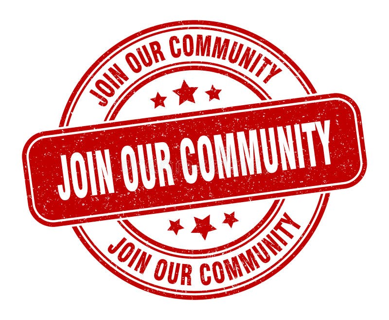 Join Our Community Stamp. Join Our Community Round Grunge Sign Stock ...