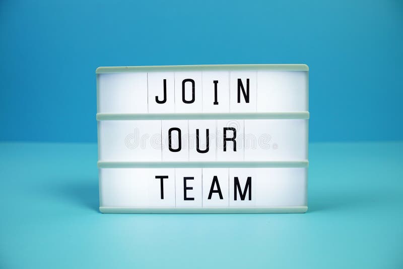 Join Our Team Letterboard Text on LED Lightbox on Blue Background Stock ...