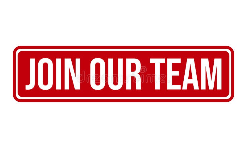 Join Our Team Rubber Stamp. Join Our Team Grunge Stamp Seal Vector ...