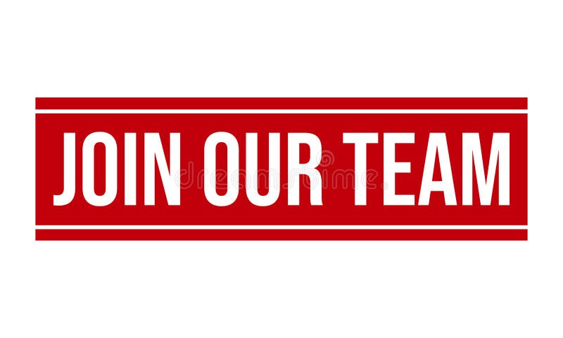 Join Our Team Rubber Stamp. Join Our Team Grunge Stamp Seal Vector ...