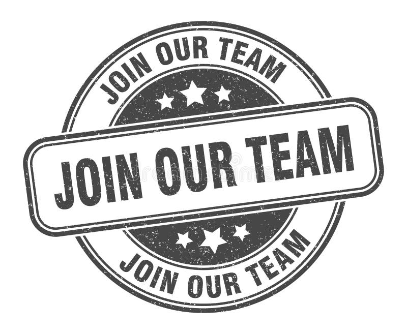 Join Our Team Stamp. Join Our Team Round Grunge Sign Stock Vector ...