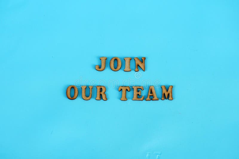 Join Our Team Wooden Text on Blue Background. Stock Photo - Image of ...