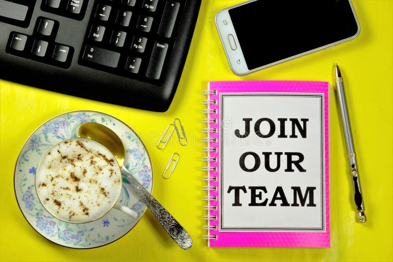 Join Our Team - Writing on a Notepad, Invitation, Permission, Greeting ...