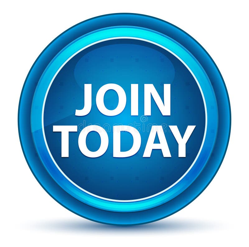 Join Today Eyeball Blue Round Button Stock Illustration - Illustration ...