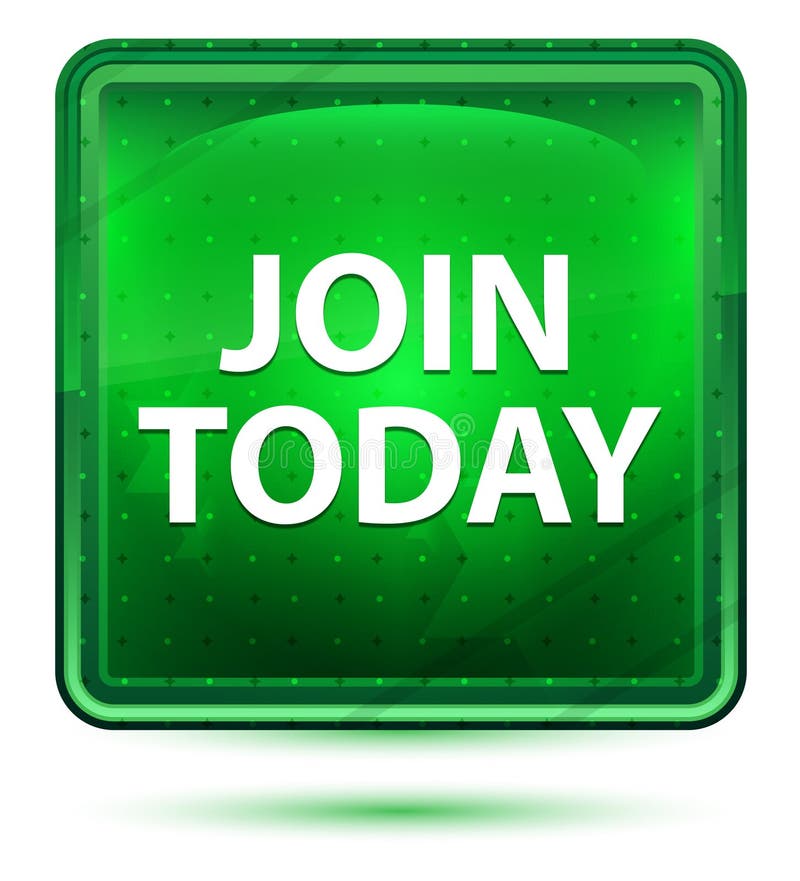 Join Today Neon Light Green Square Button Stock Illustration ...