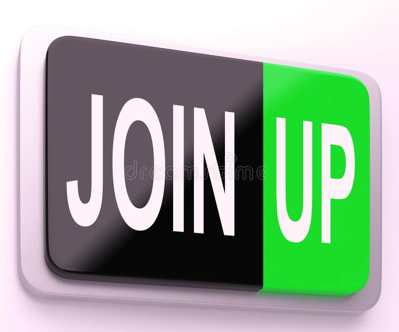 Join Up Button Shows Joining Membership Register Stock Illustration ...