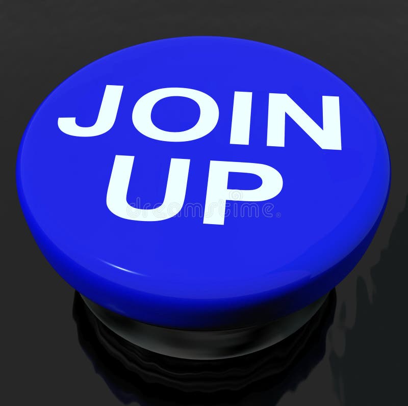 Join Up Button Shows Joining Membership Register Stock Illustration ...