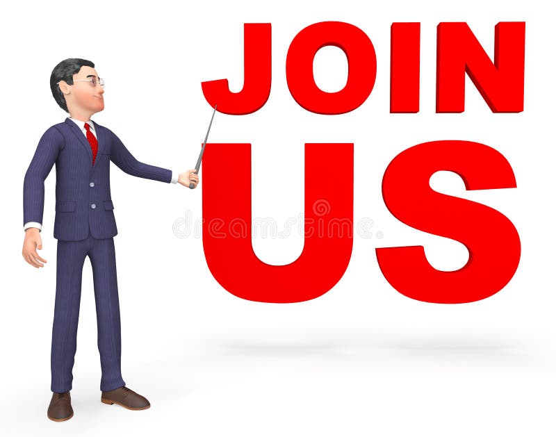 Join Us Indicates Sign Up and Application 3d Rendering Stock ...