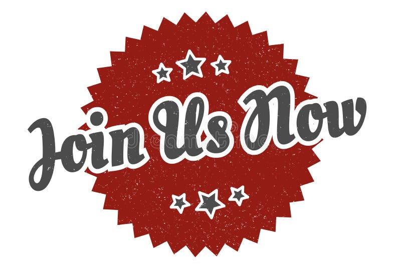 Join Us Now Sign. Join Us Now Vintage Retro Label Stock Vector ...
