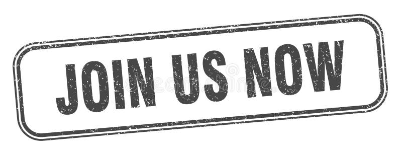 Join Us Now Stamp. Join Us Now Square Grunge Sign Stock Vector ...