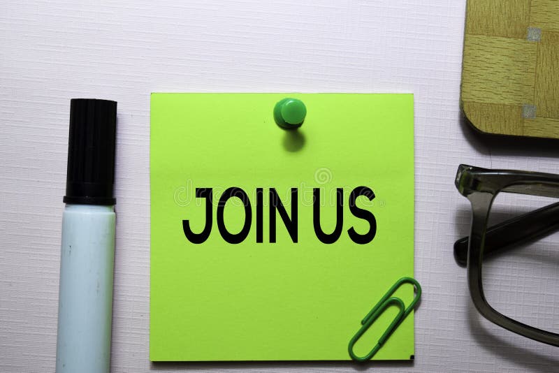Join Us Text on Sticky Notes Isolated on Office Desk Stock Photo ...