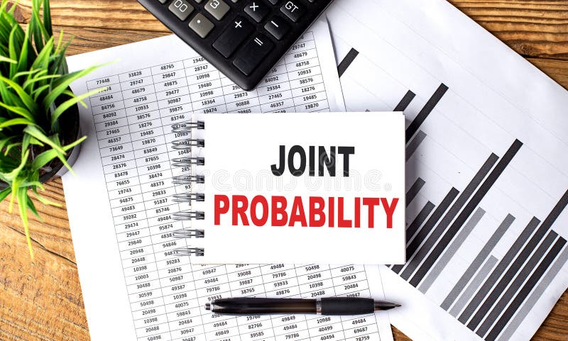 JOINT PROBABILITY Text on a Notebook with Chart and Calculator Stock ...