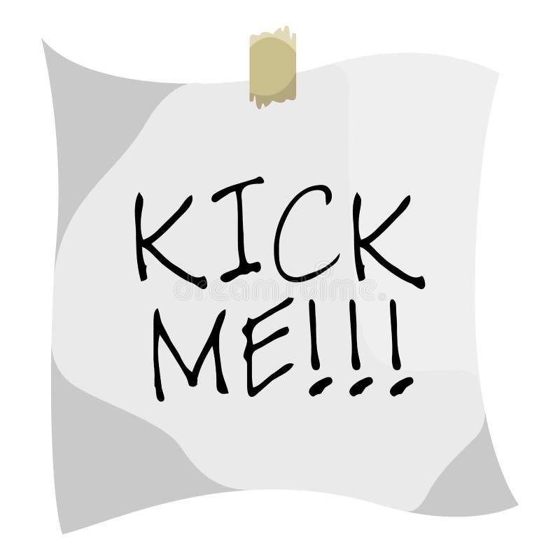 Joke incription kick me stock vector. Illustration of icon - 138367150