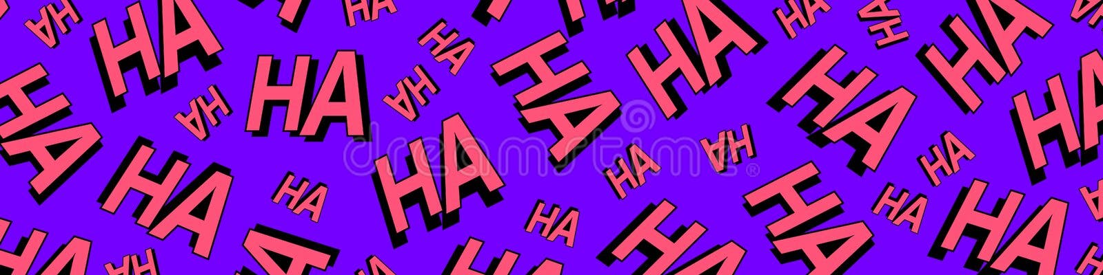Joker Laugh HA HA Background. Laughter Texture for Halloween Stock ...
