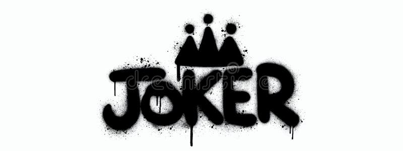 Joker Lettering with Crown, Sprayed. Stock Vector - Illustration of ...