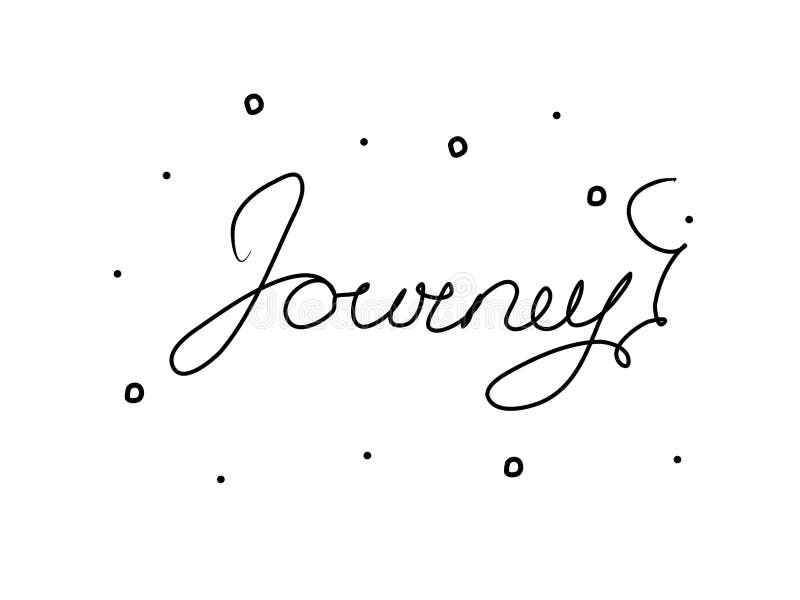 Journey Handwritten Text Inscription. Modern Hand Drawing Calligraphy ... Journey Handwritten Text Inscription. Modern Hand Drawing Calligraphy ...